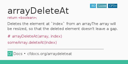 arrayDeleteAt Code Examples and CFML Documentation