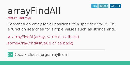 arrayFindAll Code Examples and CFML Documentation