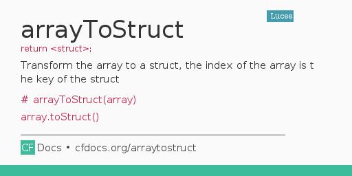 Arraytostruct Code Examples And Cfml Documentation 