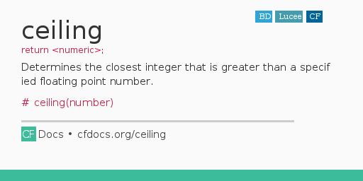 Ceiling Code Examples And Cfml Documentation