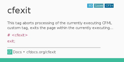 cfexit Code Examples and CFML Documentation
