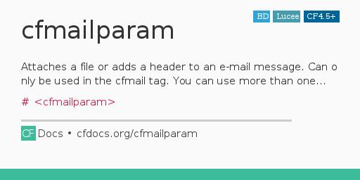 Cfmailparam Code Examples And Cfml Documentation