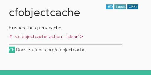 cfobjectcache CFML Documentation