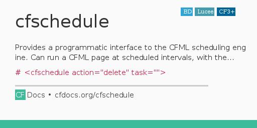 cfschedule Code Examples and CFML Documentation