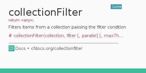 collectionFilter Code Examples and CFML Documentation
