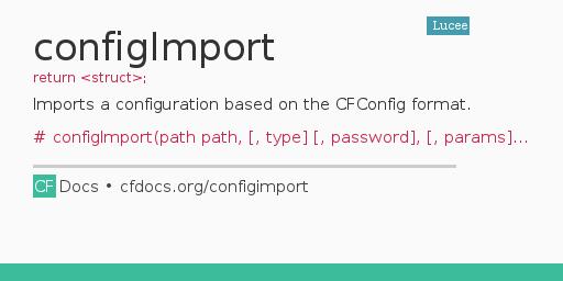 configImport Code Examples and CFML Documentation