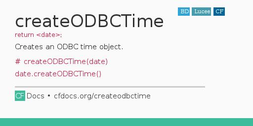 createODBCTime Code Examples and CFML Documentation