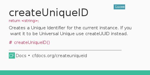 createUniqueID Code Examples and CFML Documentation