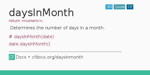 daysInMonth Code Examples and CFML Documentation