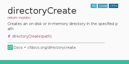 directoryCreate Code Examples and CFML Documentation