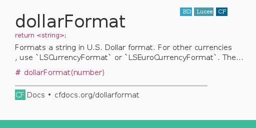 dollarFormat Code Examples and CFML Documentation