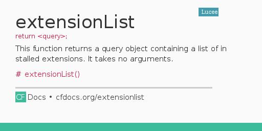 extensionList Code Examples and CFML Documentation