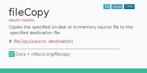 fileCopy Code Examples and CFML Documentation