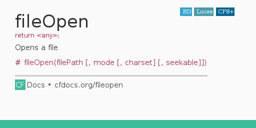 fileOpen Code Examples and CFML Documentation