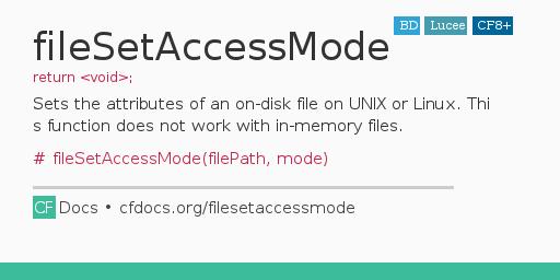 fileSetAccessMode Code Examples and CFML Documentation