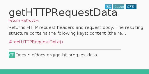 getHTTPRequestData Code Examples and CFML Documentation