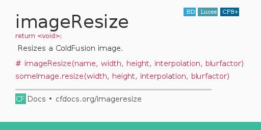 imageResize Code Examples and CFML Documentation
