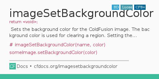 imageSetBackgroundColor Code Examples and CFML Documentation