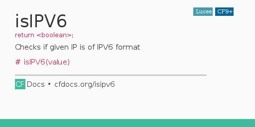 isIPV6 Code Examples and CFML Documentation
