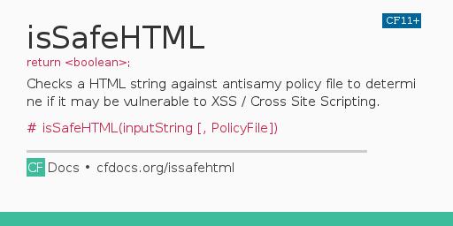 isSafeHTML Code Examples and CFML Documentation