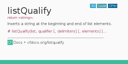 listQualify Code Examples and CFML Documentation