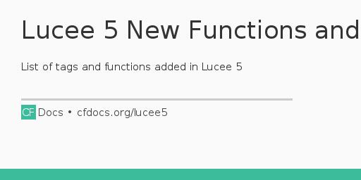 Lucee 5 New Functions and Tags CFML Documentation