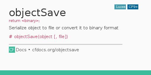 objectSave Code Examples and CFML Documentation