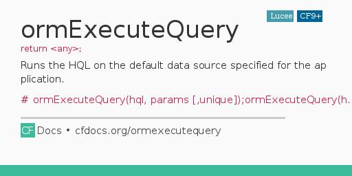 ormExecuteQuery CFML Documentation