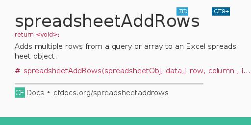 spreadsheetAddRows Code Examples and CFML Documentation