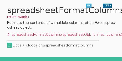 Spreadsheetformatcolumns Code Examples And Cfml Documentation 8266