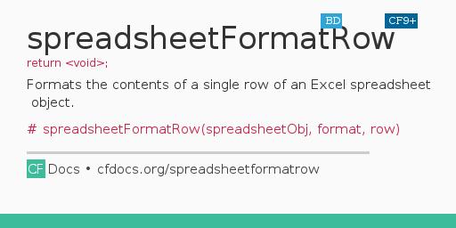 spreadsheetFormatRow Code Examples and CFML Documentation