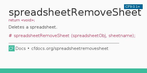 spreadsheetRemoveSheet Code Examples and CFML Documentation