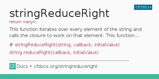 stringReduceRight Code Examples and CFML Documentation