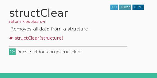 structClear Code Examples and CFML Documentation