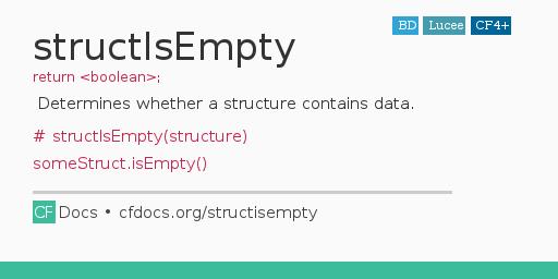 structIsEmpty Code Examples and CFML Documentation
