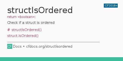 structIsOrdered Code Examples and CFML Documentation