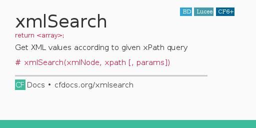 xmlSearch Code Examples and CFML Documentation